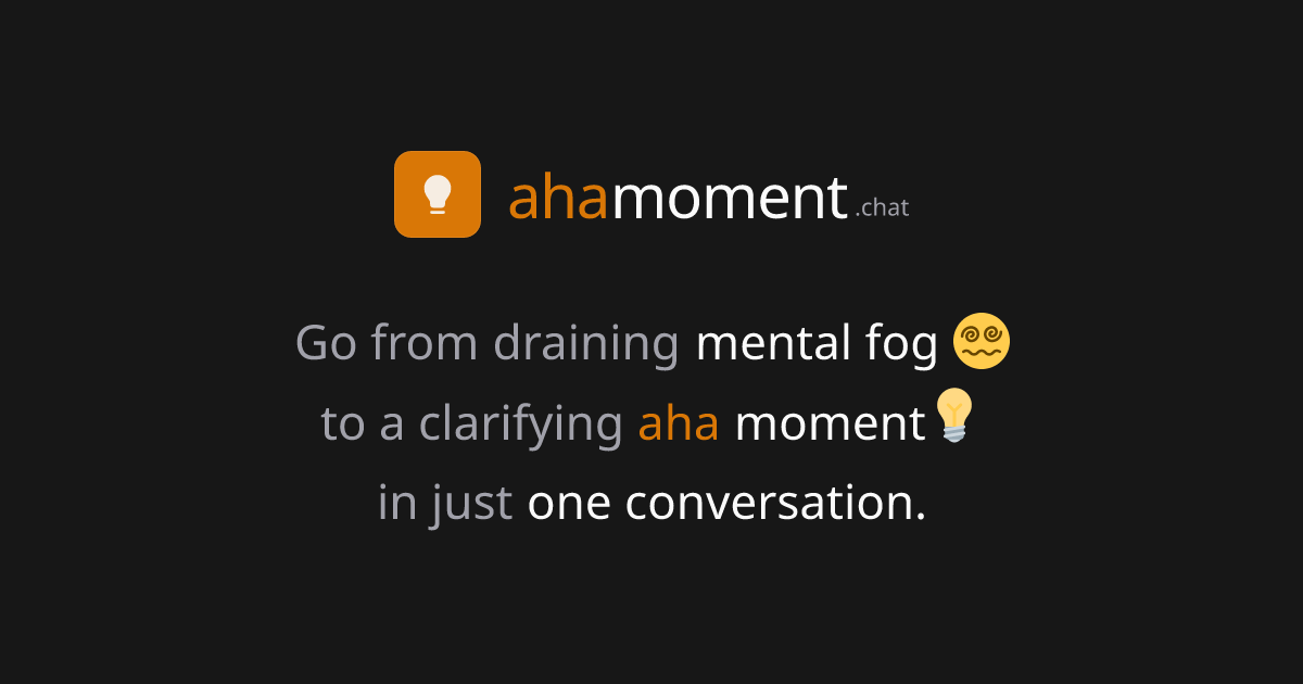 AhaMoment.chat